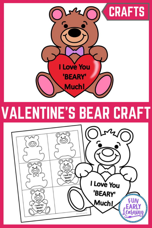 I Love You ‘Beary’ Much! – Valentine’s Day Craft – Fun Early Learning