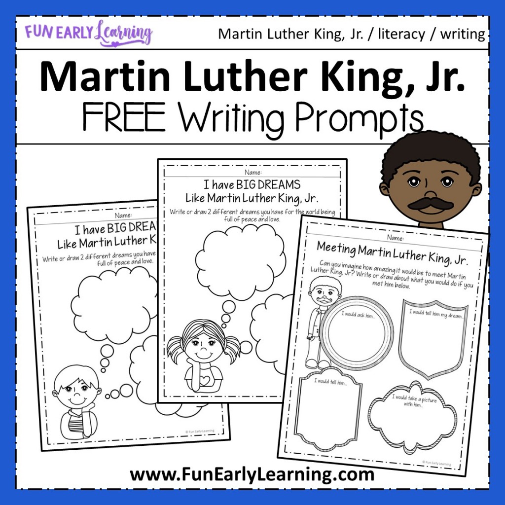 Martin Luther King, Jr. Writing Prompts – Fun Early Learning