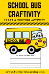 Back to School Bus Craft Activity with Writing Prompts – Fun Early Learning