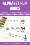 Worksheet for Beginning Sounds – Alphabet Flip Books – Fun Early Learning