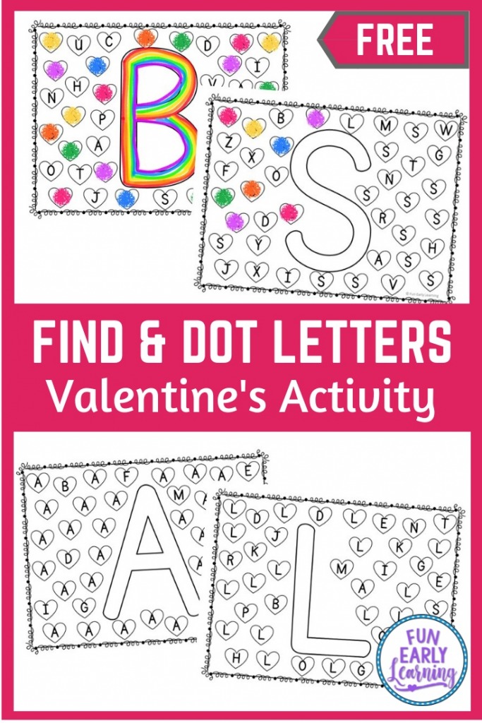 Find and Dot Valentine’s Day Letters Free Printable – Fun Early Learning